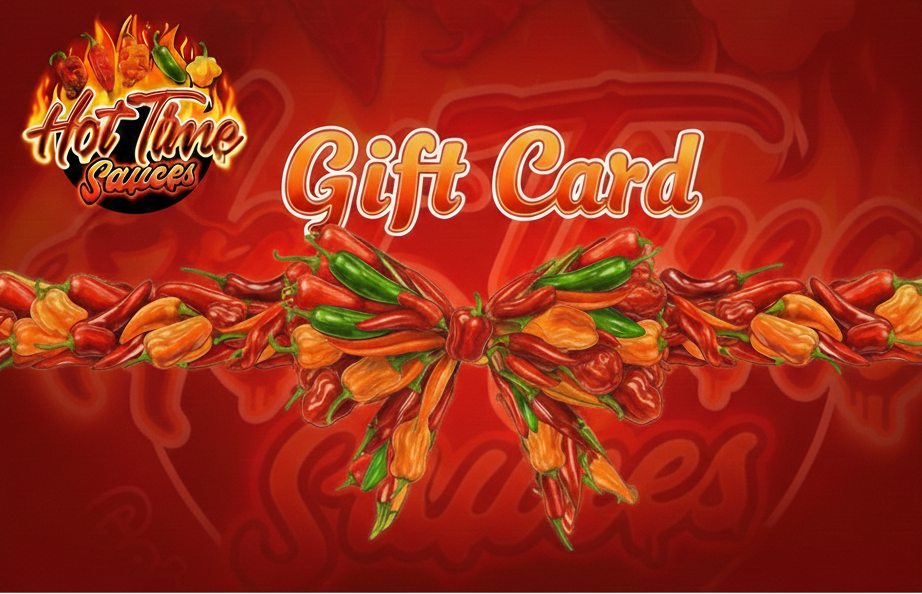 Hot Sauce Gift Cards | Hot Times Sauces E-Gift Card – Hot Time Sauces